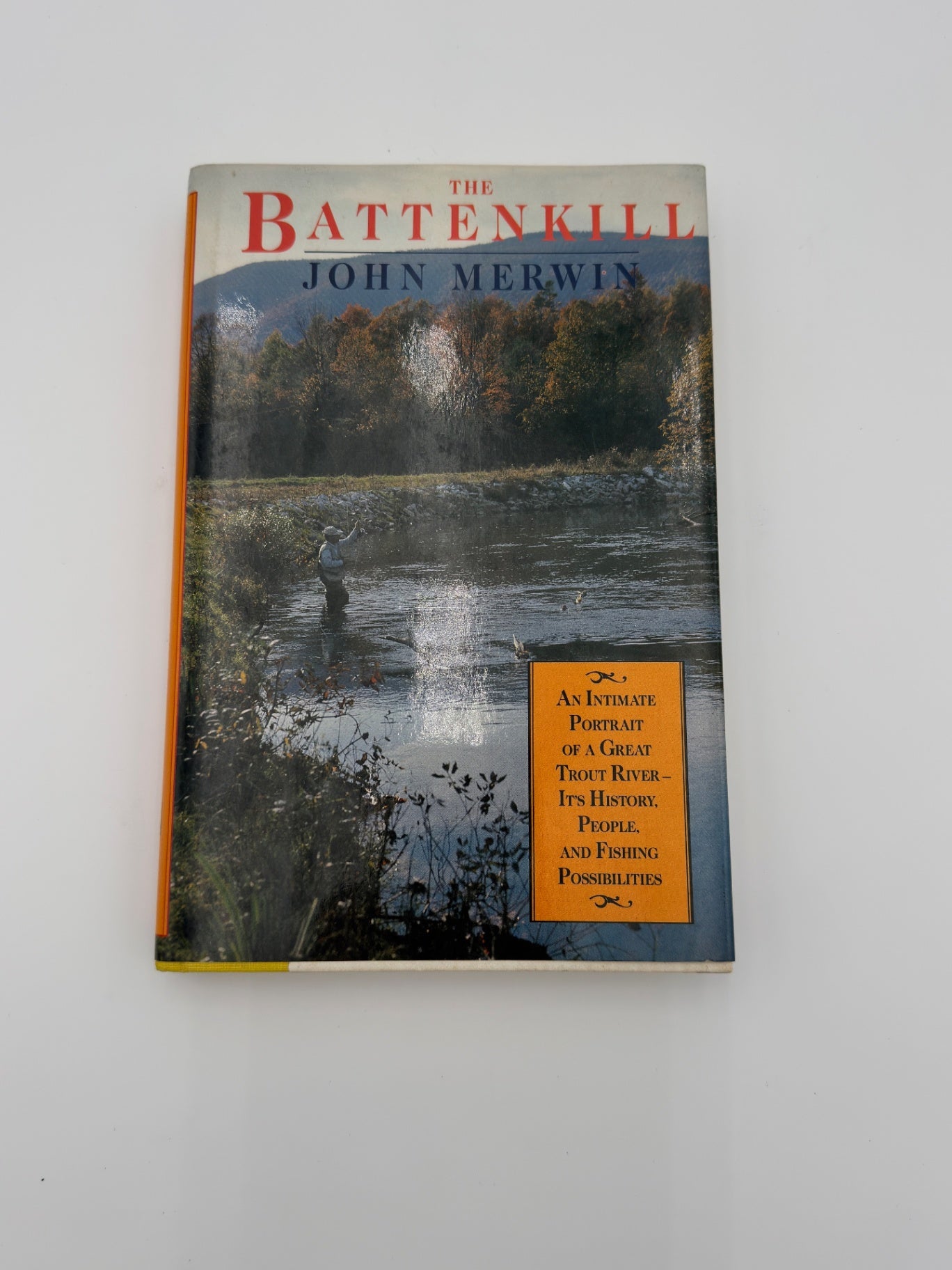 The Battenkill- John Merwin – Fish Whistle Trading Post